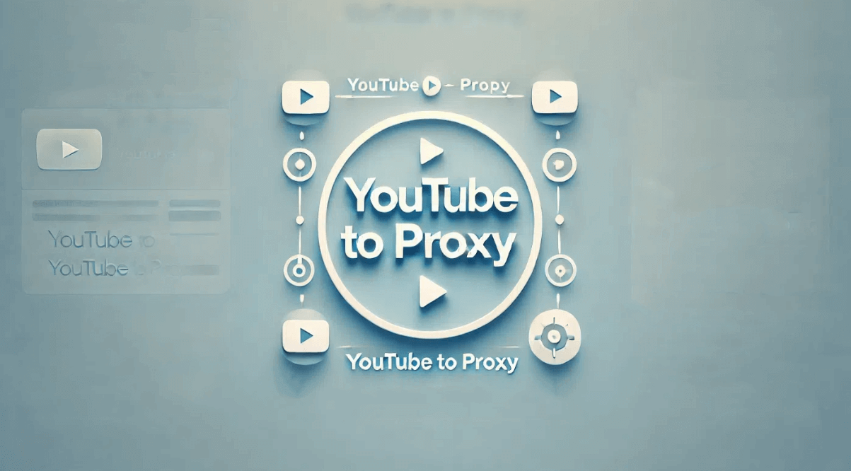 YouTube to Proxy: Unblock Videos with Simple Methods - Blog - IPOASIS